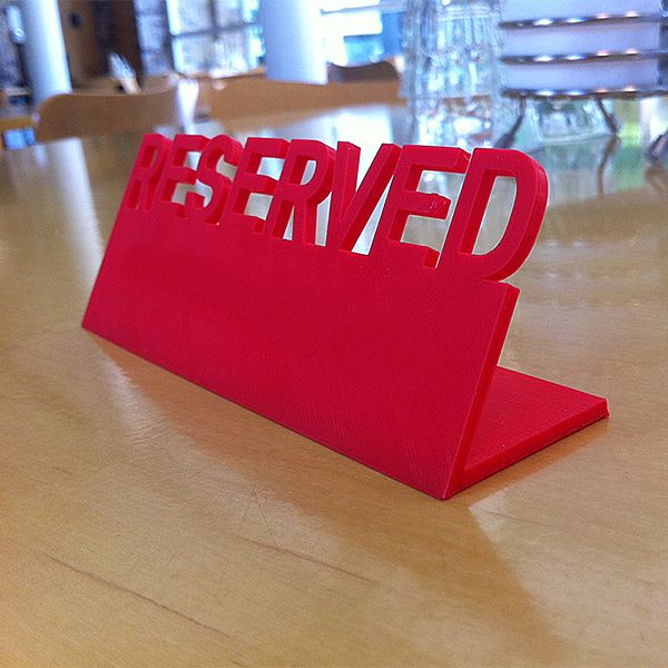 3D Printable Table Reserved sign by Franc Falco