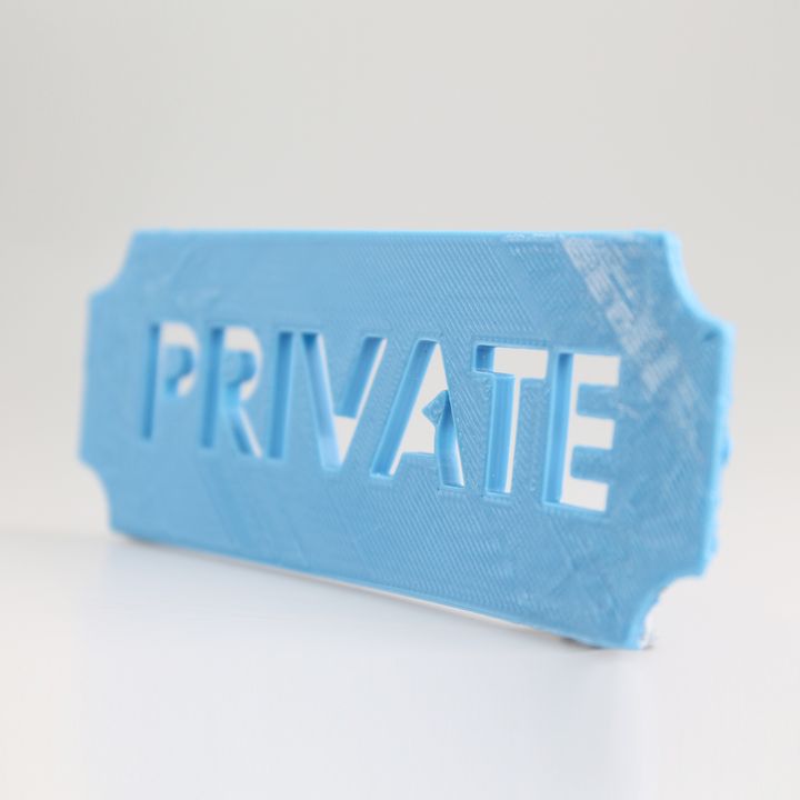3D Printable PRIVATE sign by Jim McLernon