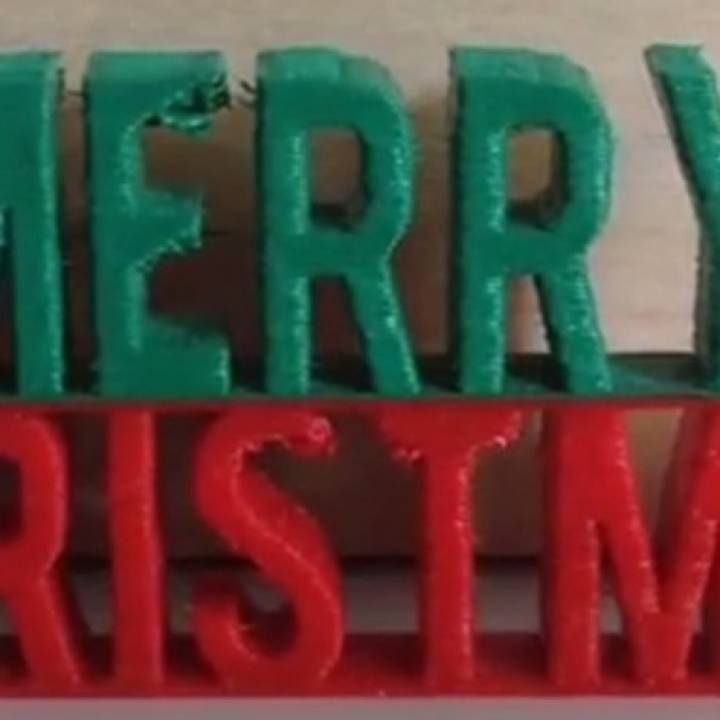3D Printable Merry Christmas by Chuck Hellebuyck