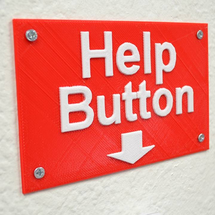 3D Printable Help Button Sign by Kong Chho