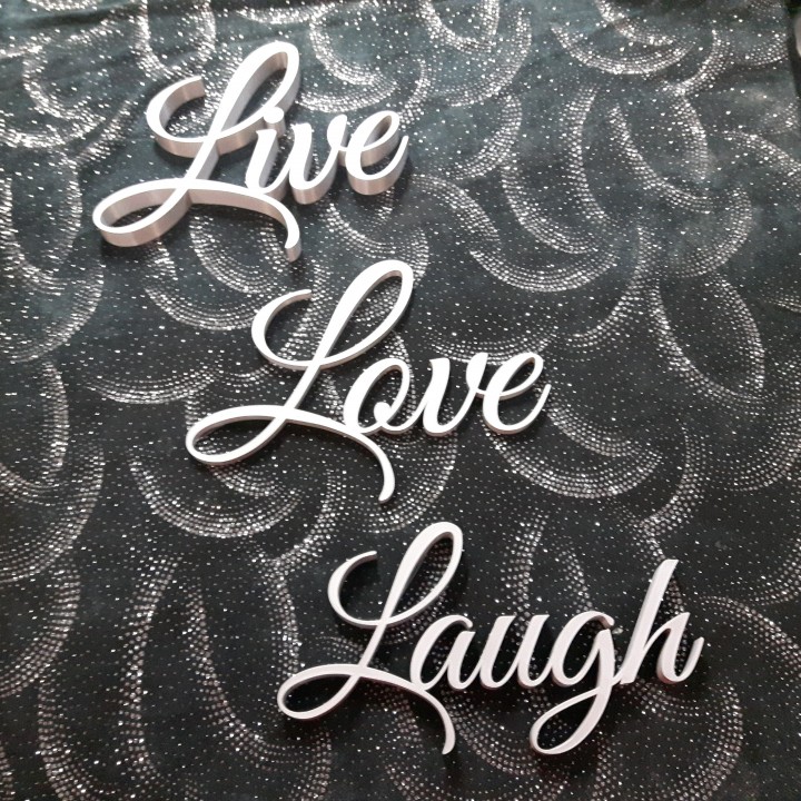 3D Printable Live, Love, Laugh by Cheryl Zelenitsky 3D Printable Live, Love, Laugh by Cheryl Zelenitsky