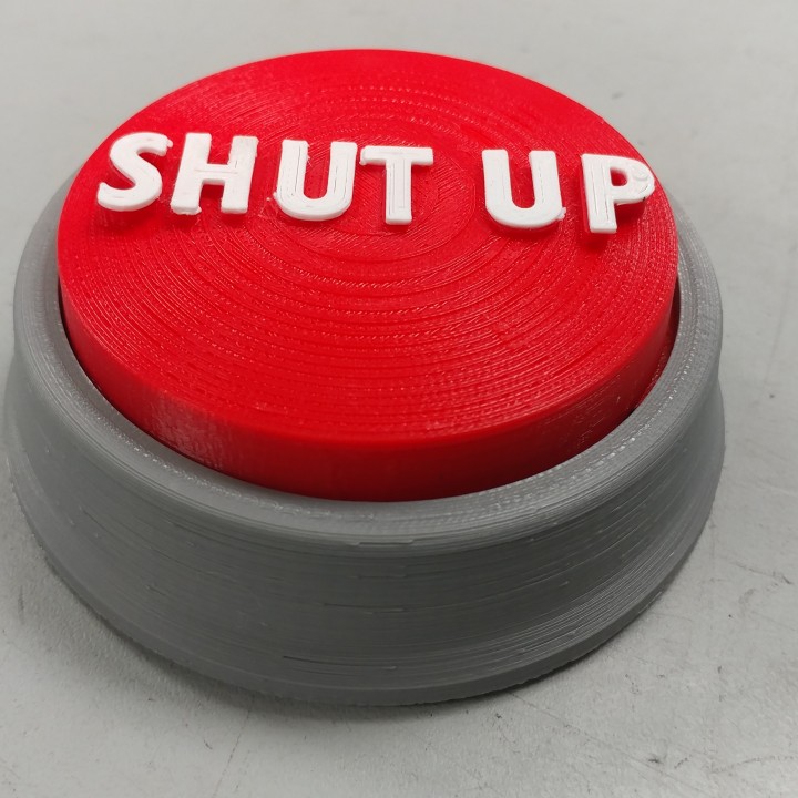 3D Printable Easy Shut Up Button by Michael Grugel