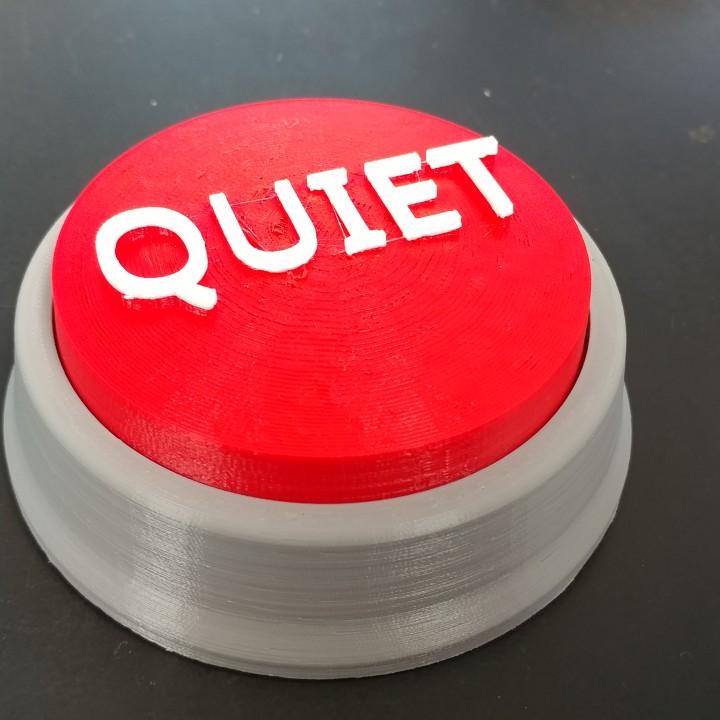 3D Printable Easy Shut Up Button by Michael Grugel