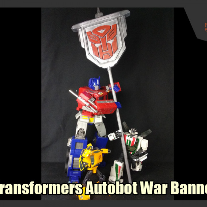 3D Printable Transformers Autobot War Banner from Autocracy by Funbie ...