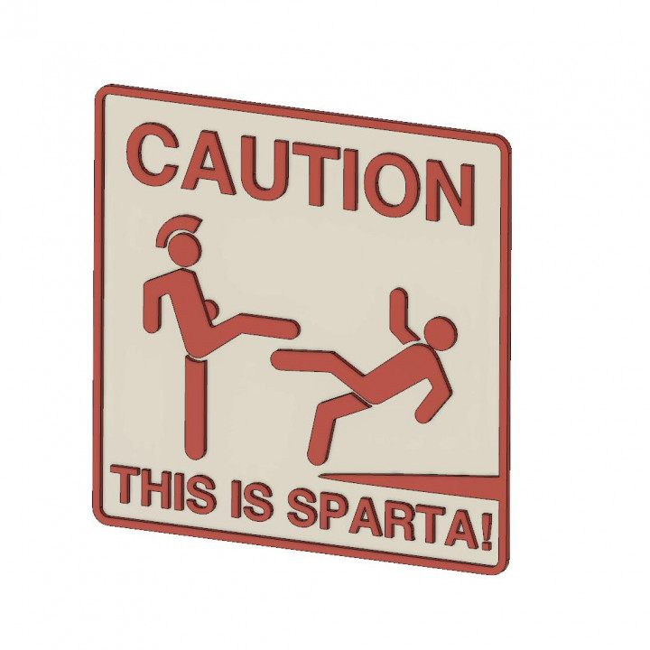 3D Printable This is Sparta! Sign by samster 3d