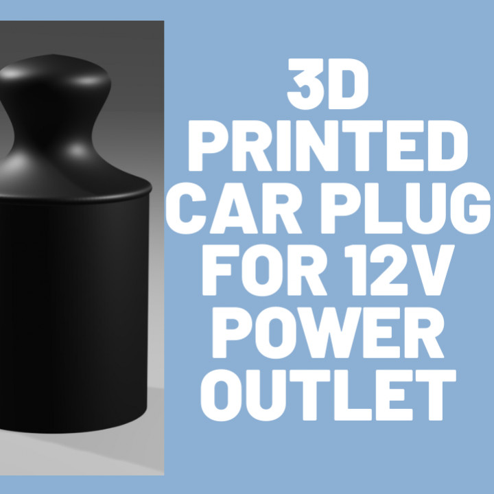 3D Printable Car plug for 12V auxiliary power outlet by medyk3D