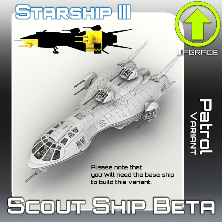 3D Printable Scout Ship Beta Patrol Variant Upgrade by 2nd Dynasty